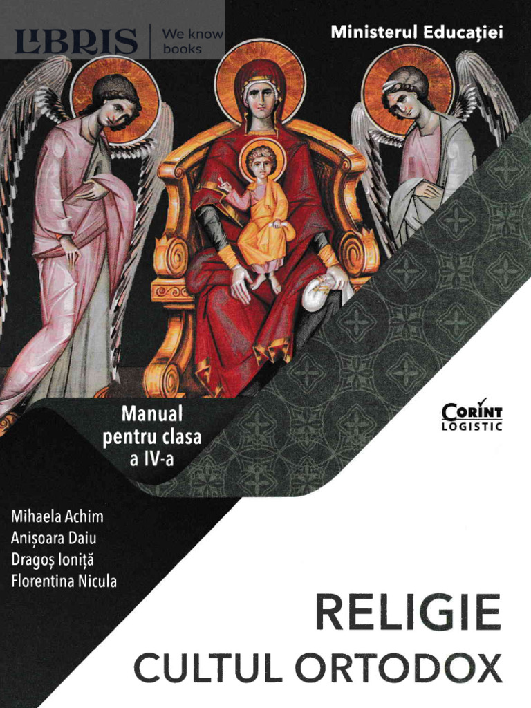 Religie. Cultul Ortodox - Clasa 4 - Manual - Mihaela Achim, Dragos Ionita, Florentina Nicula ...