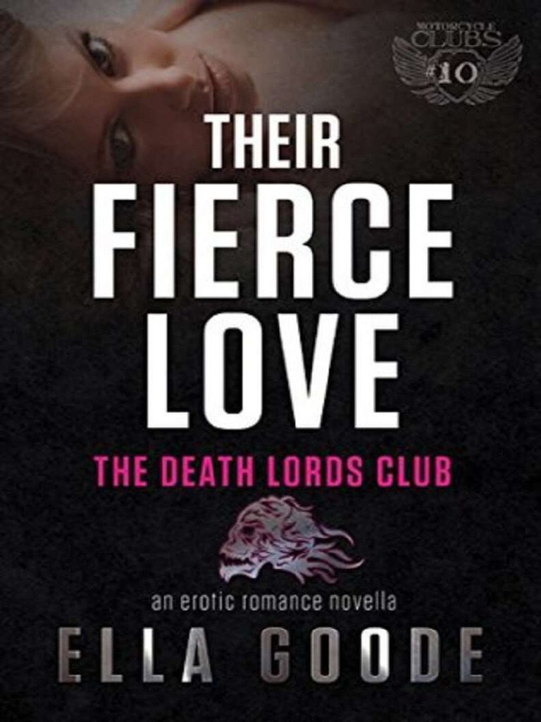 Ella Goode - Their Fierce Love | PDF