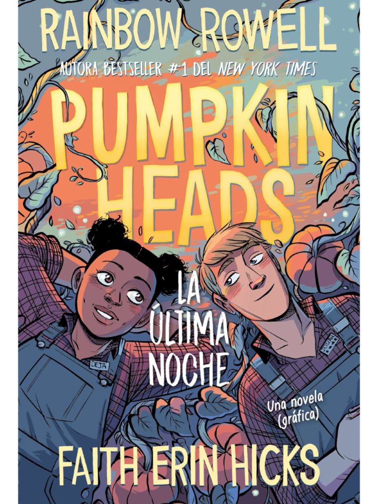 Pumpkinheads La 250 Ltima Noche - Rainbow Rowell Amp Amp Faith Erin Hicks | PDF
