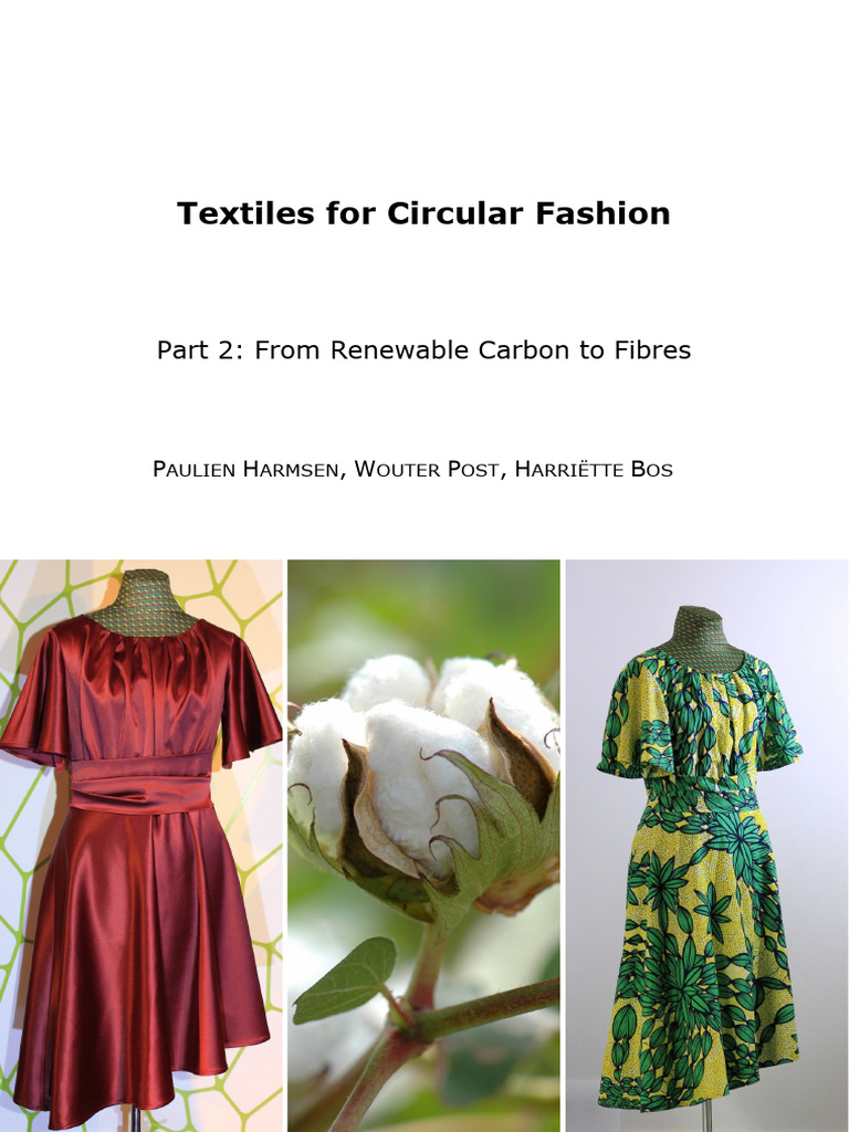 Textiles For Circular Fashion Part From Renewable-Wageningen University ...