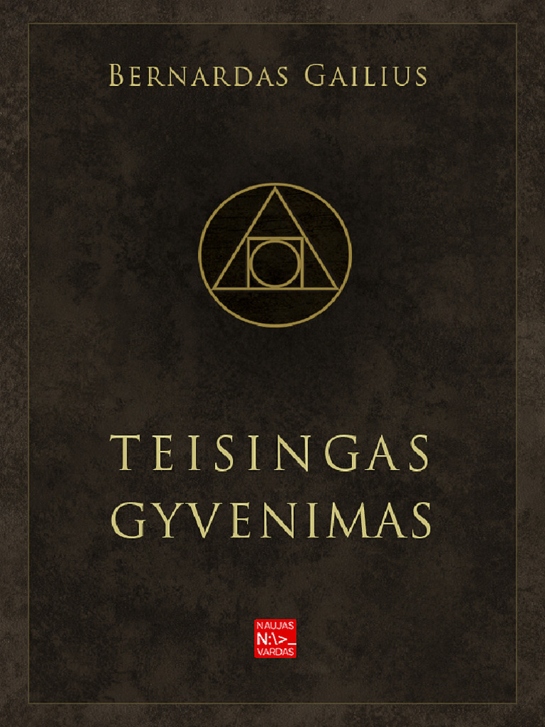 Bernardas Gailius-Teisingas Gyvenimas | PDF