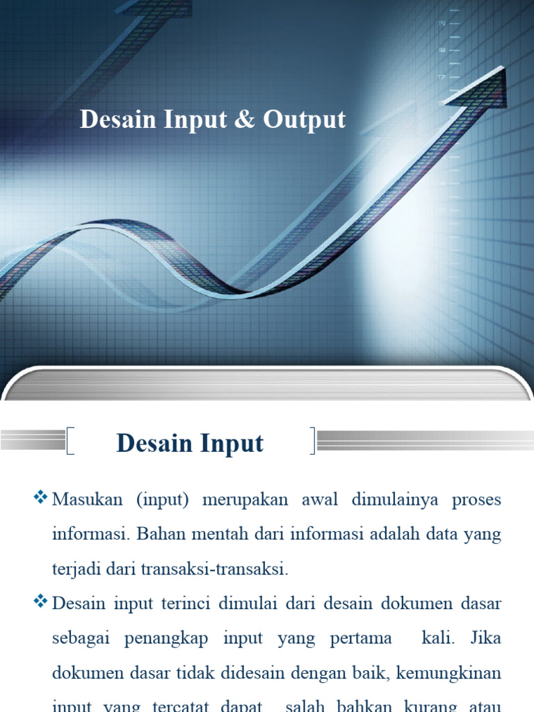Desain Input Output | PDF | Bisnis | Teknologi & Rekayasa
