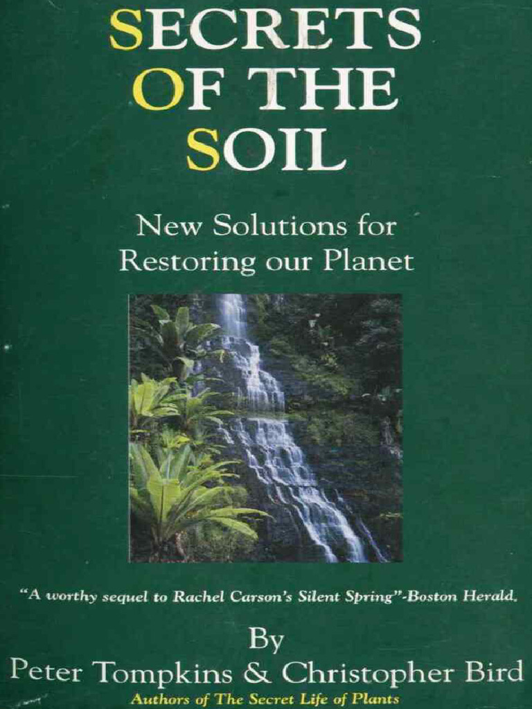 Secrets of the Soil New Solutions for Restoring Our Planet PDFDrive | PDF