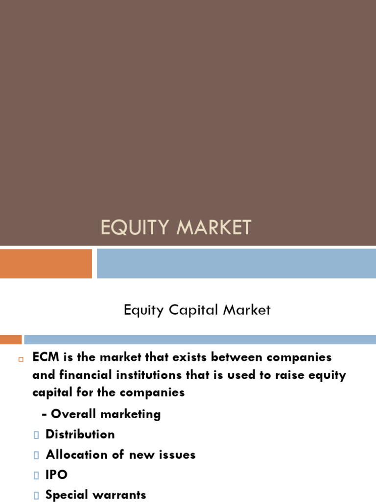 Equity Capital Market Overview and IPO Process | PDF | Finance & Money ...