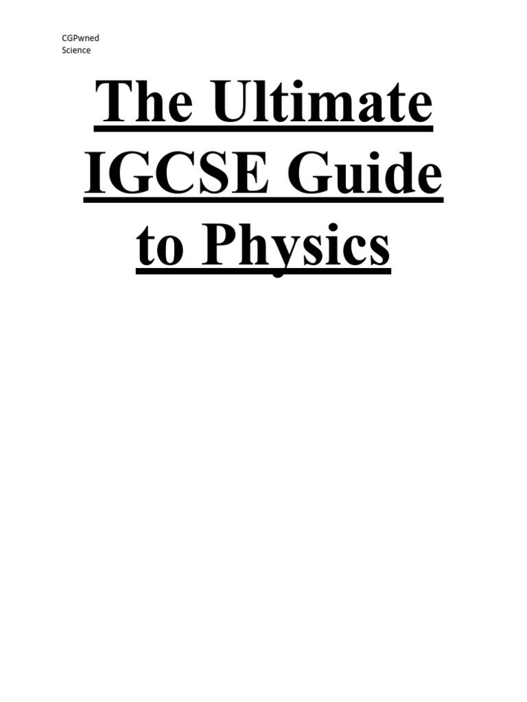 The Ultimate IGCSE Physics Guide | PDF | Force | Electrical Resistance ...
