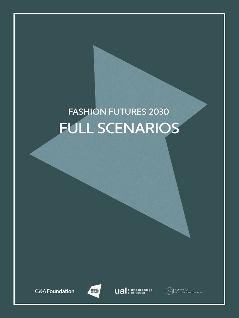 Fashion Futures: Scenarios for 2030 | PDF | Clothing | Climate Change ...