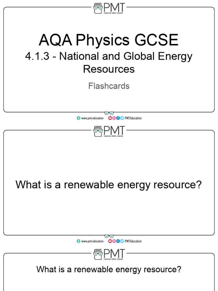 Flashcards - 1.3 National and Global Energy Resources - AQA Physics ...