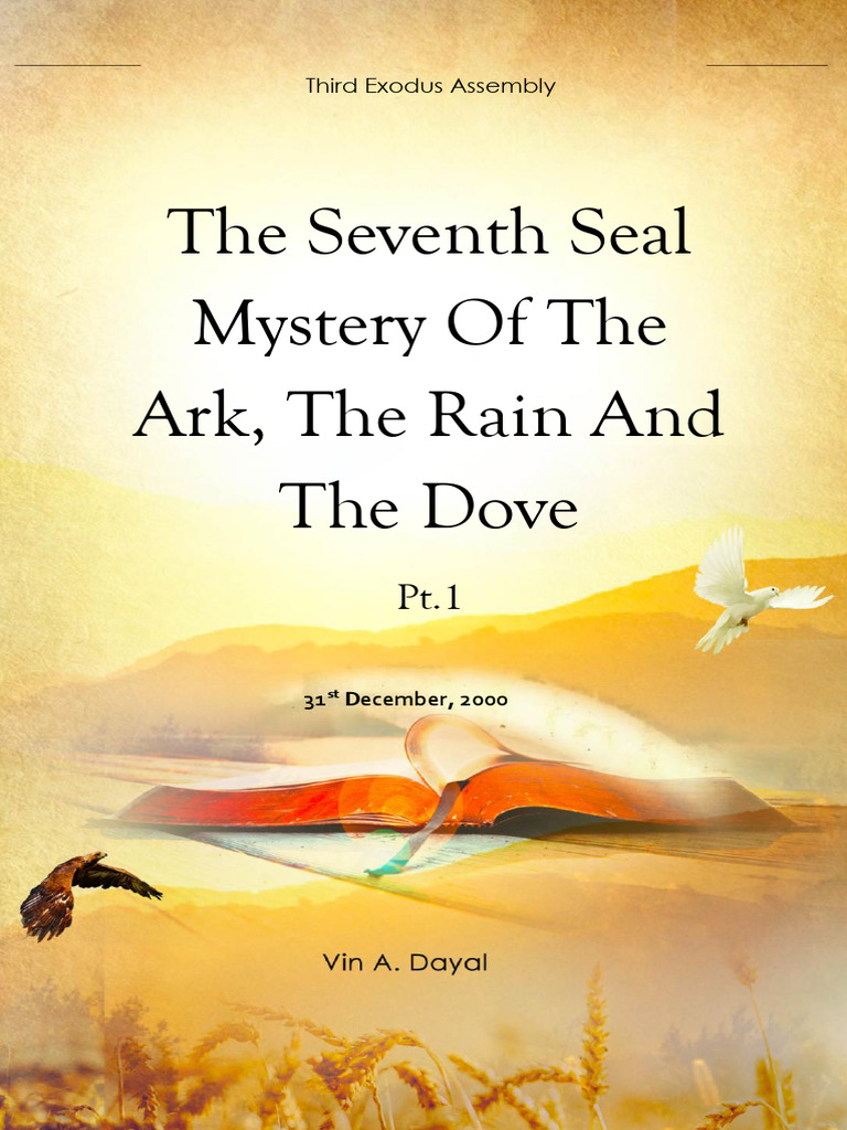 2000-1231 The Seventh Seal Mystery of The Ark, The Rain and The Dove Pt ...