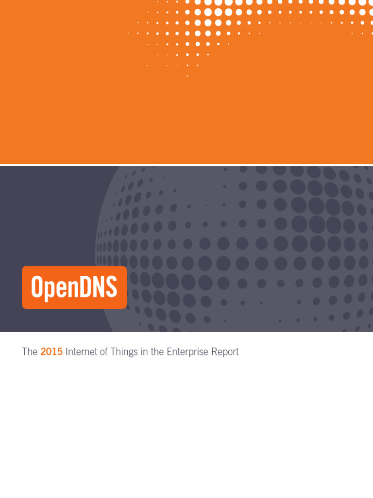 OpenDNS-2015-IoT-Report | PDF