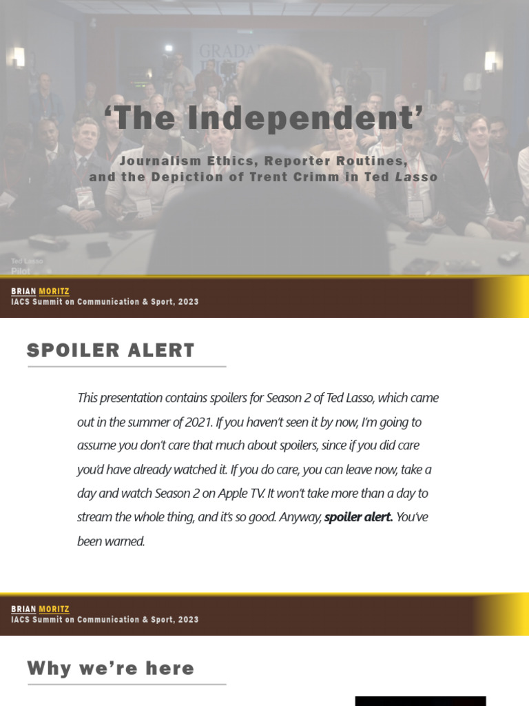 The Independent: Journalism Ethics, Reporter Routines, and the ...