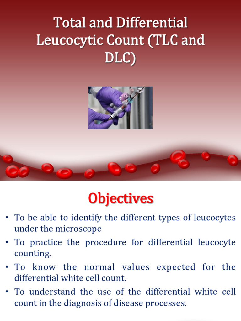 2 - Blood Practical 2 (TLC & DLC) (DR Ola) | PDF