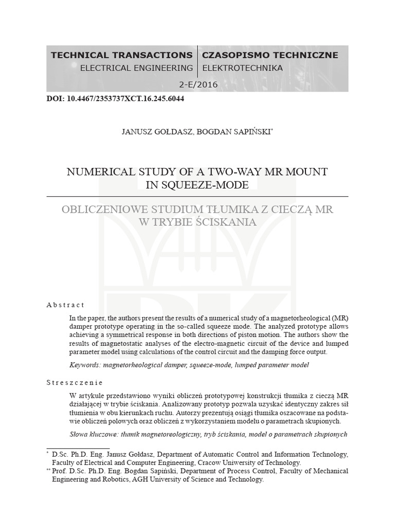 Numerical Study of A Two-Way MR Mount in Squeeze-Mode: Obliczeniowe Studium Tłumika Z Cieczą MR ...