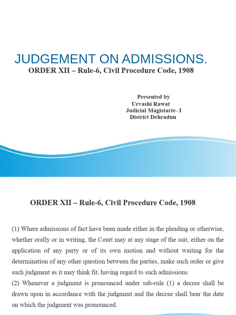 Order XII - Rule-6, Civil Procedure Code, 1908 by Urvashi Rawat | PDF | Judgment (Law) | Lawsuit