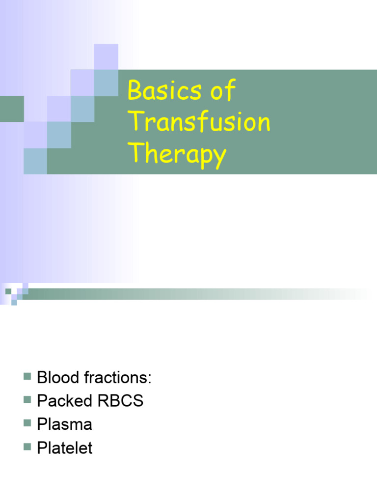Transfusion of Blood | PDF | Blood Transfusion | Platelet