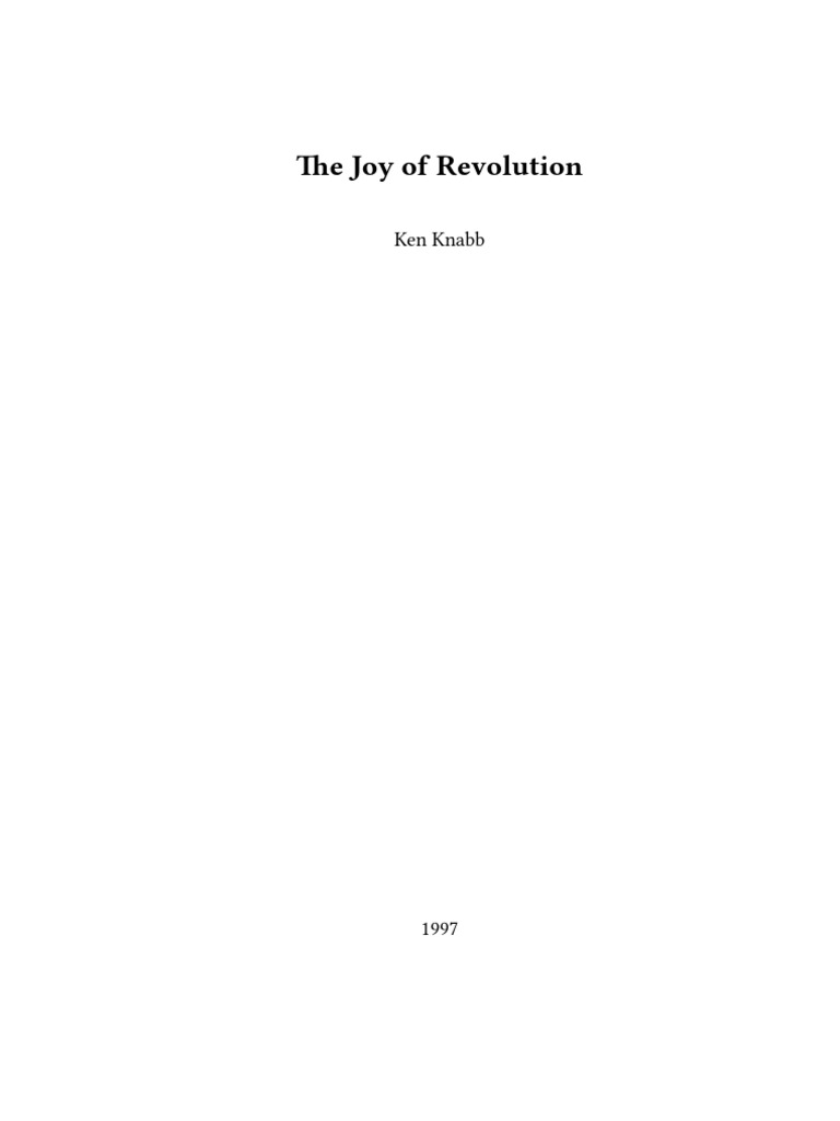Ken Knabb The Joy of Revolution | PDF | Communism | Socialism