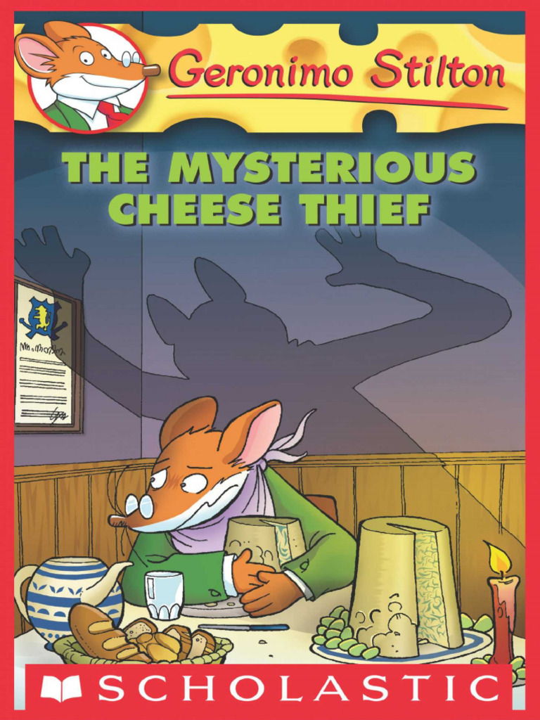 The Mysterious Cheese Thief -Geronimo Stilton | PDF