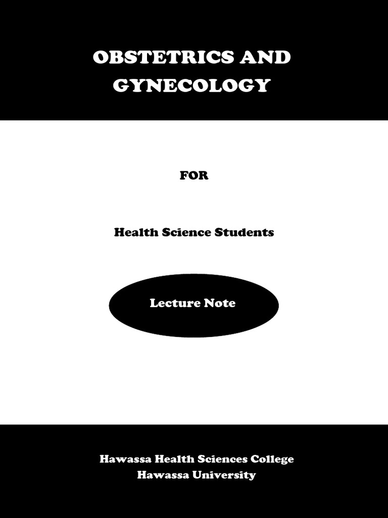 Obstetrics and Gynecology Lecture Notes | PDF | Ovary | Labia