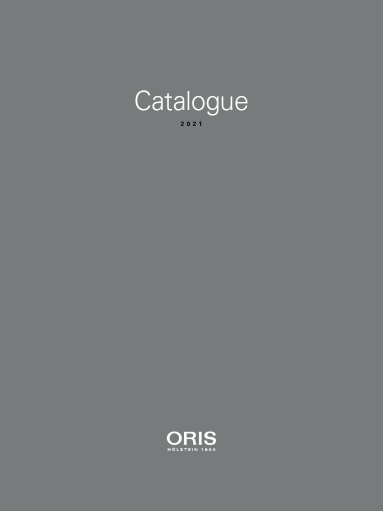 Oris Catalogue 2021 Tablet - Original - 12595 | PDF | Watch | Materials