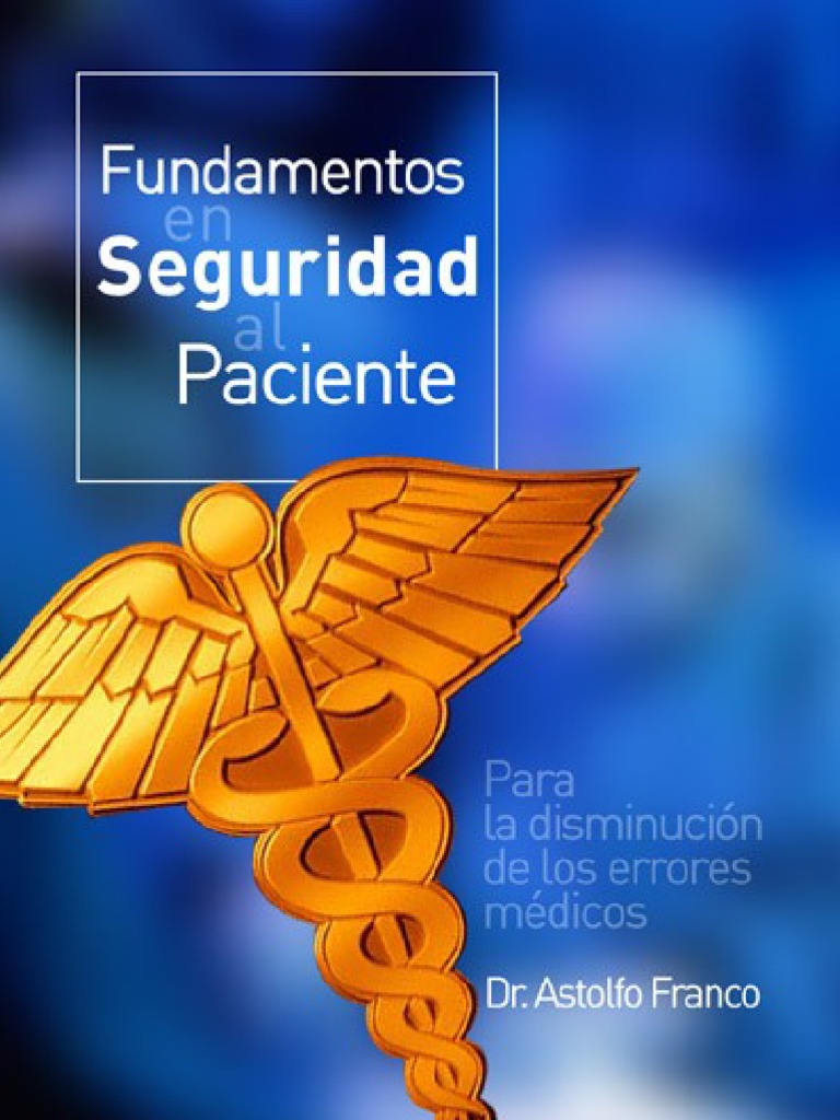 Fundamentos en La Seguridad Al Paciente Dr. Astolfo Franco | PDF ...
