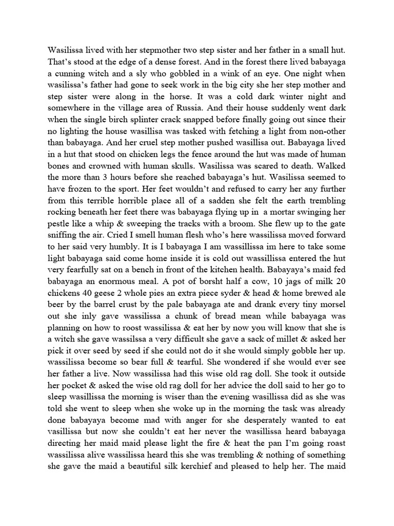 Wasilissa lived with her stepmother two step sister and her father in a ...