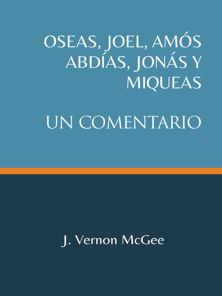Comentario Del Libro De Oseas Joel Amos Y Abdias Pdf Isaias Profeta