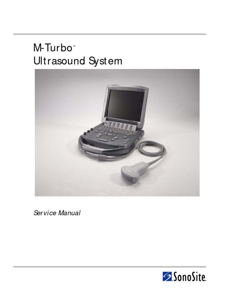 SonoSite M Turbo Service Manual | PDF | Medical Ultrasound | Electrocardiography
