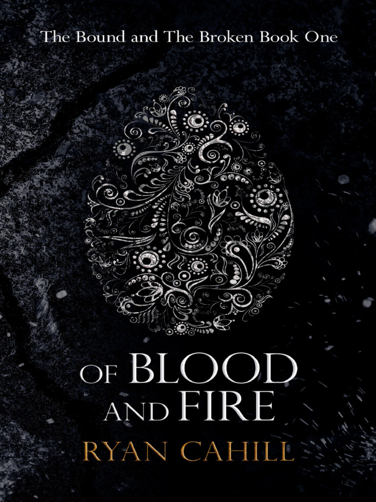 1 of Blood and Fire (The Bound and The Broken Book 1) | PDF