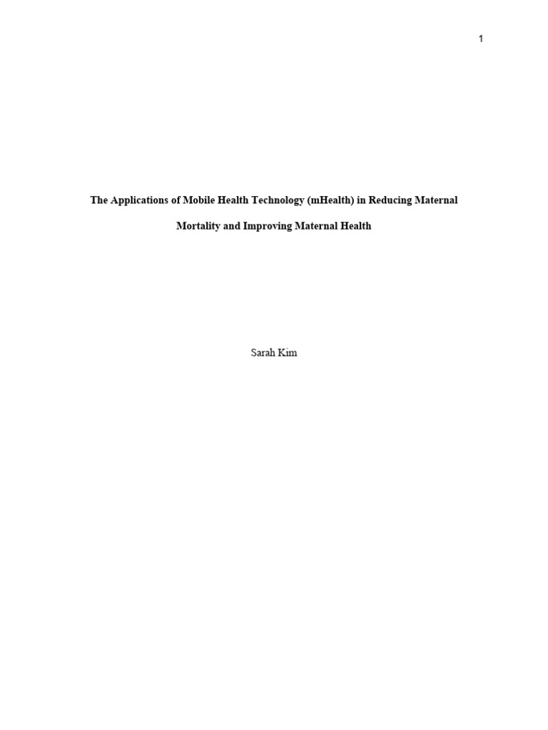 The Applications of Mobile Health Technology (Mhealth) in Reducing ... The Applications of Mobile Health Technology (Mhealth) in Reducing ...