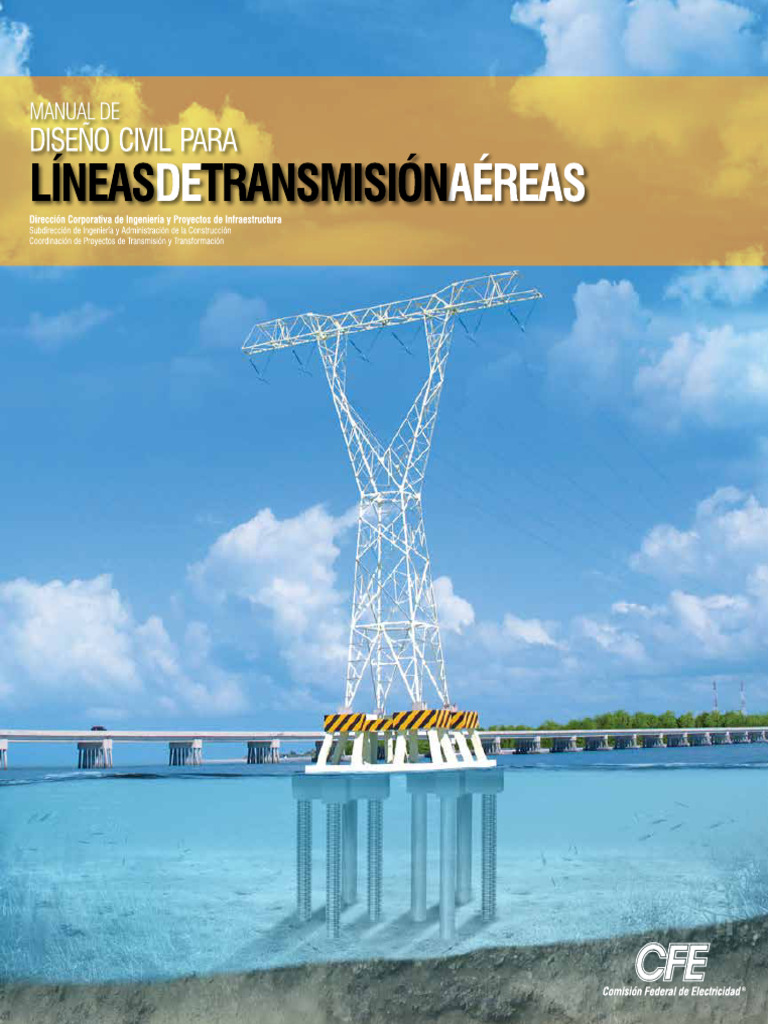 CFE CPTT Tomo 4 - Manual de Diseno Civil Para Lineas de Transmision ...