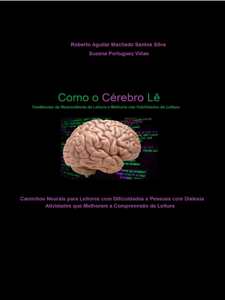 Livro Como o Cérebro Lê. Tendências Da Neurociência Da Leitura e ...