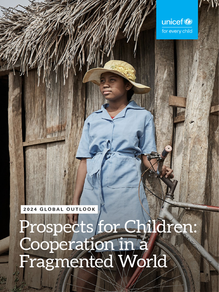 UNICEF Innocenti Prospects For Children Global Outlook 2024 | PDF ...