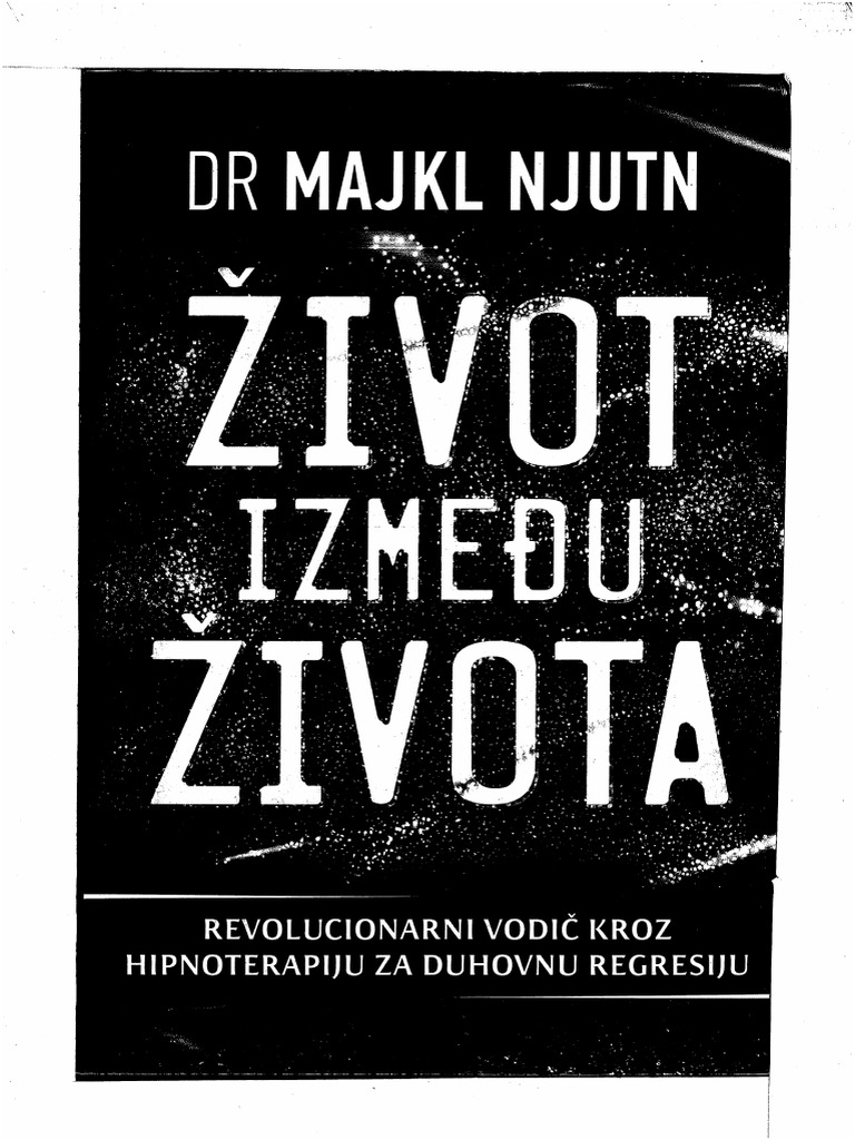 Michael Newton - Zivot Izmedju Zivota | PDF