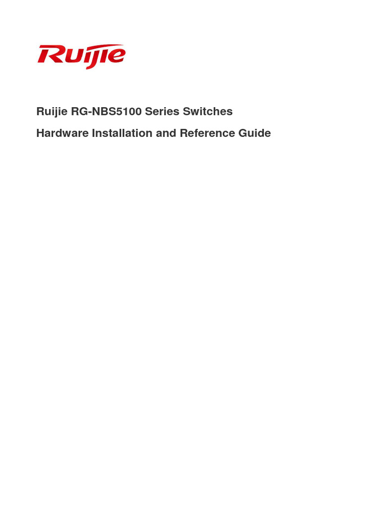 Ruijie RG-NBS5100 Series Switches Hardware Installation and Reference Guide | Download Free PDF ...