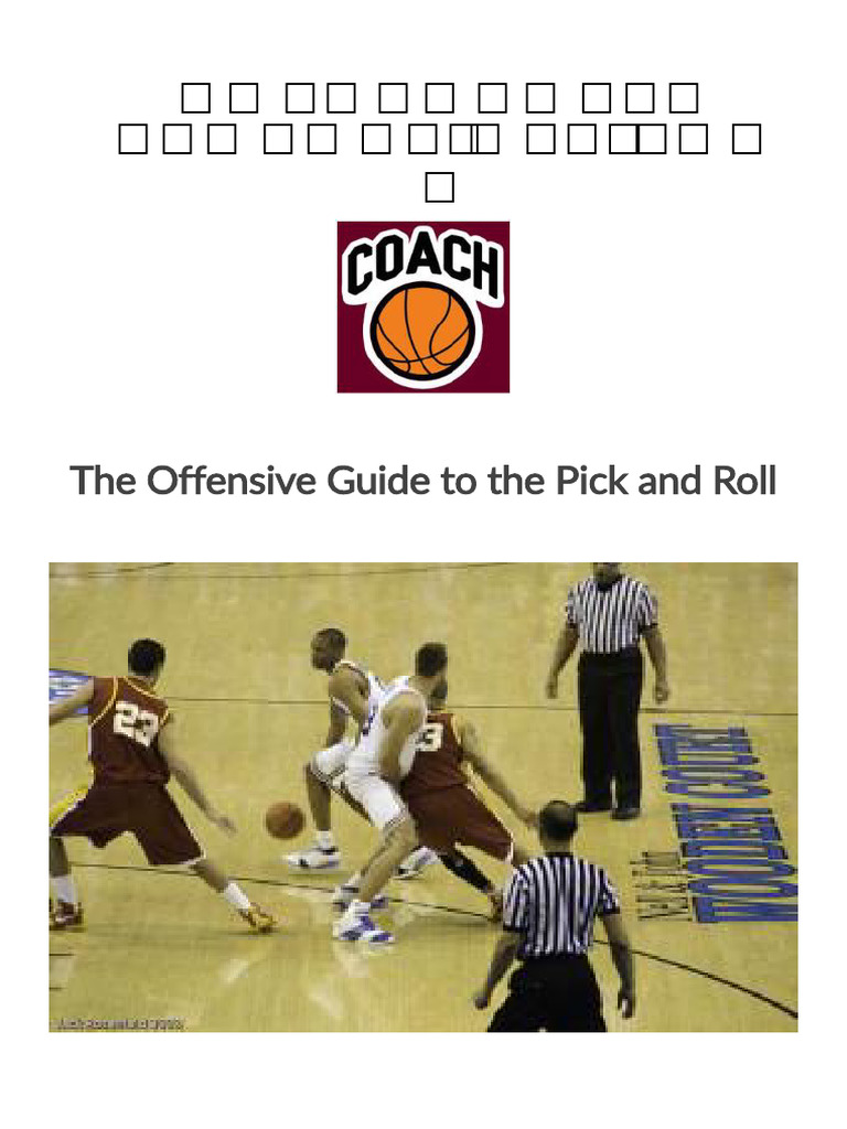 The Offensive Guide To The Pick and Roll | PDF | Basketball Positions ...