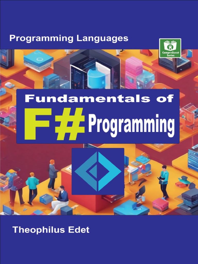 Fundamentals of F# Programming by Theophilus Edet | PDF | Anonymous Function | Functional ...