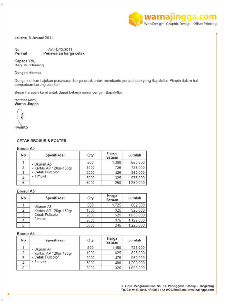 Dengan ini kami ajukan penawaran harga cetak untuk membantu perusahaan yang Bapak_Ibu Pimpin ...