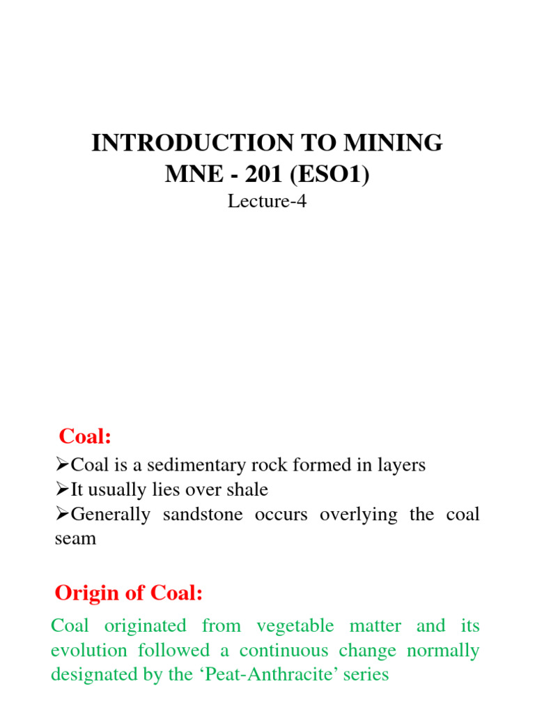 Introduction To Mining MNE - 201 (ESO1) Introduction To Mining MNE - 201 (ESO1) | PDF | Coal ...