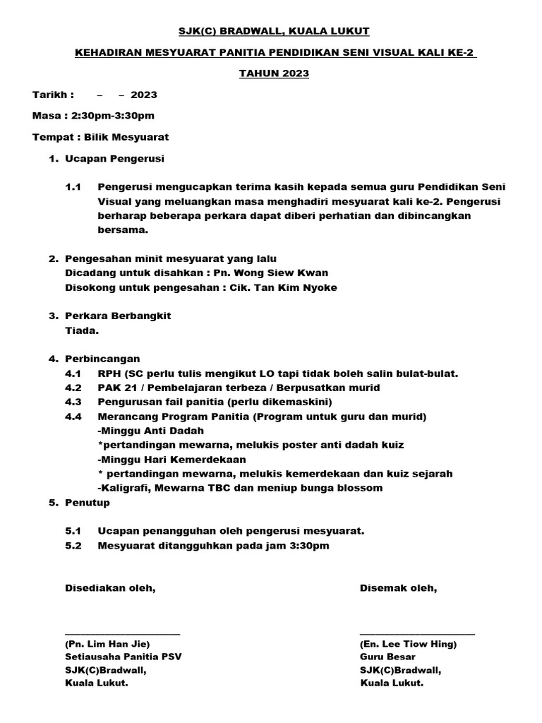 (Pn. Lim Han Jie) (En. Lee Tiow Hing) Setiausaha Panitia PSV Guru Besar ...