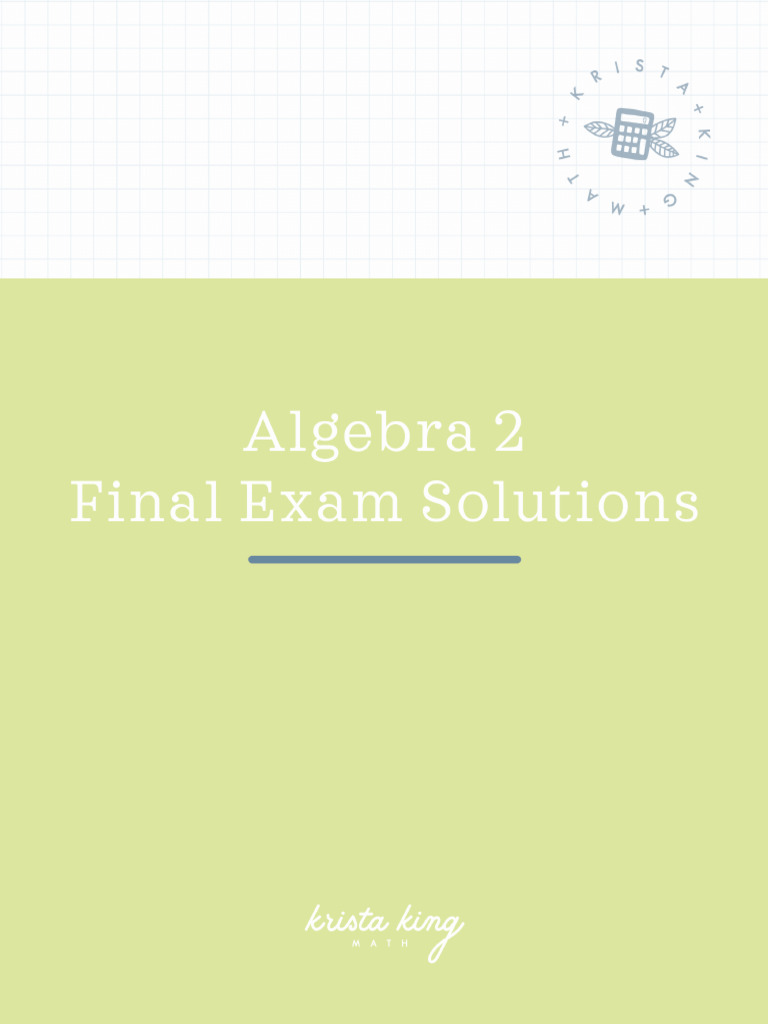 Algebra 2.final Exam - Solutions.practice 2 | PDF