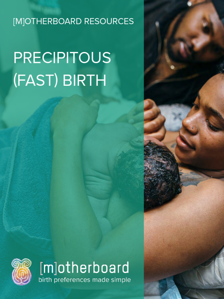 Class 2 8 Precipitous (Fast) Birth | PDF
