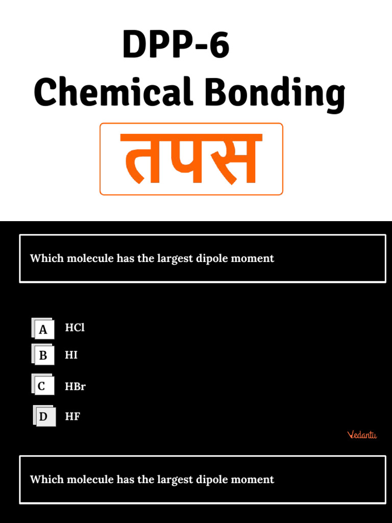 DPP - 6 - (Chemical Bonding) | PDF | Chemical Polarity | Intermolecular Force