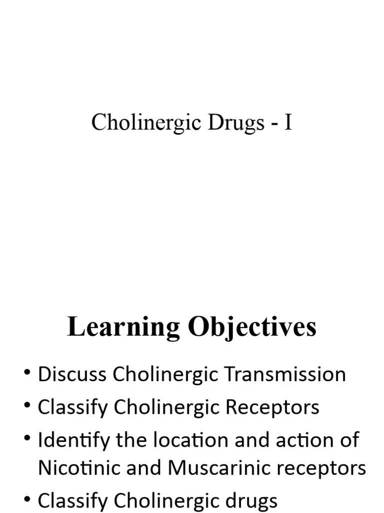 Cholinergic Drugs - I | PDF | Acetylcholine | Physiology