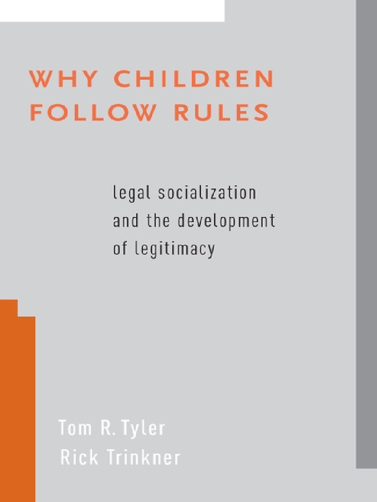 Why Children Follow Rules Legal Socialization and the Development of ...