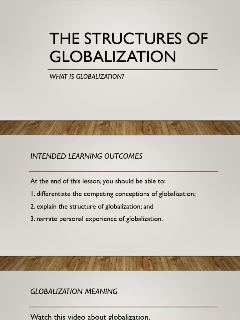 Structure of Globalization - Final Copy-1 | PDF | Globalization | Economies