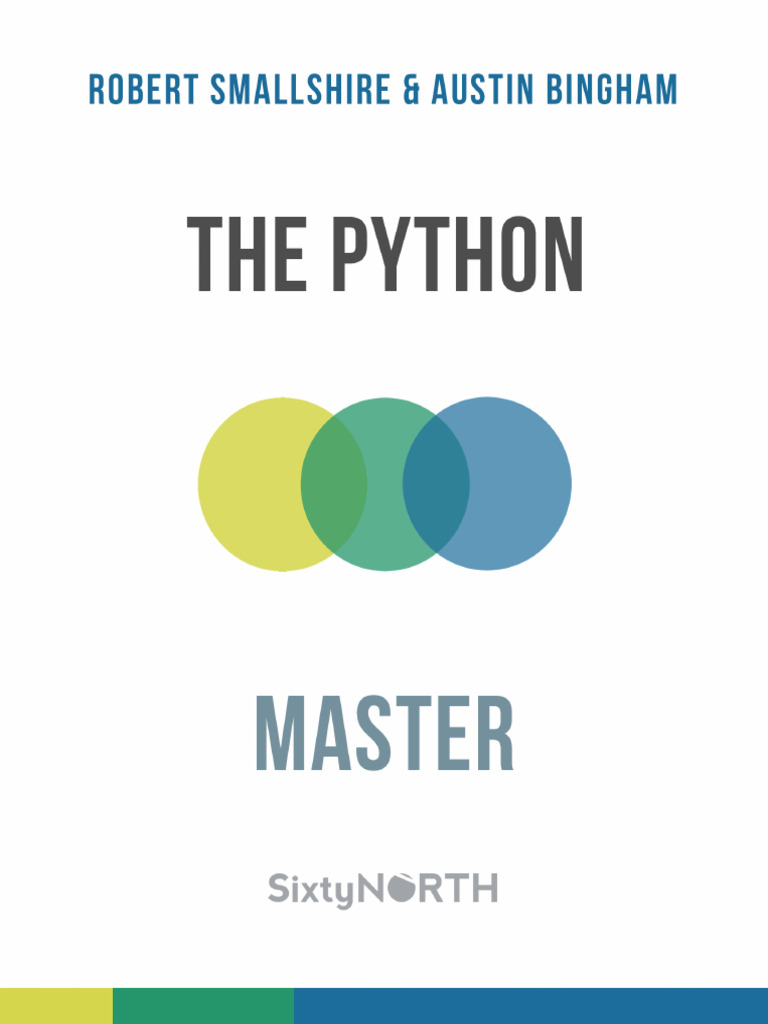 The Python Master (Robert Smallshire Austin Bingham) (Z-Library) | PDF | Control Flow | Boolean ...