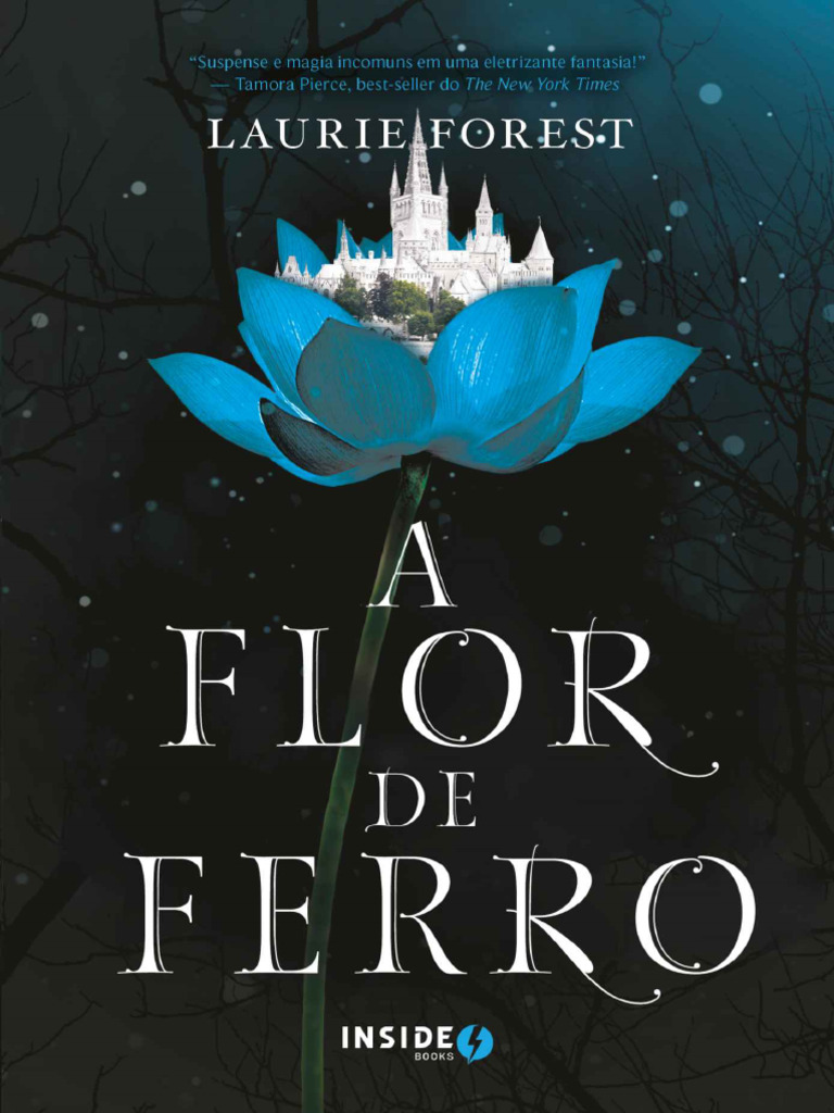 A Flor de Ferro - Laurie Forest | PDF | Neve | Dragão
