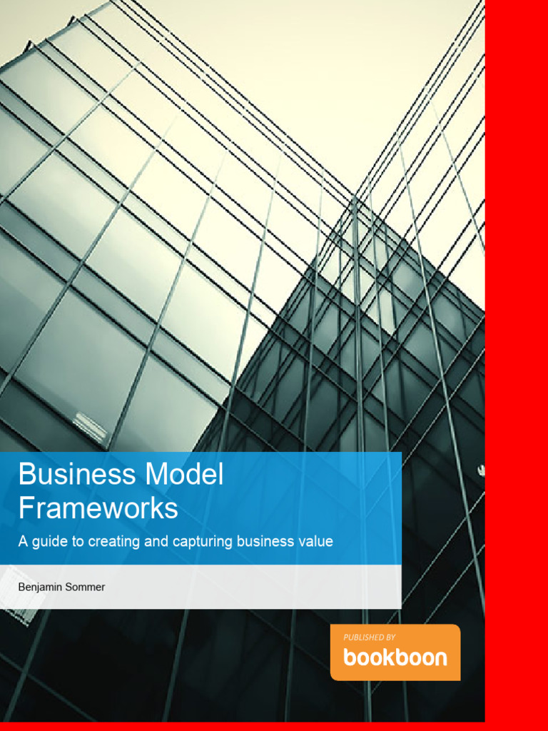 Business Model Frameworks | PDF | Business Model | Innovation