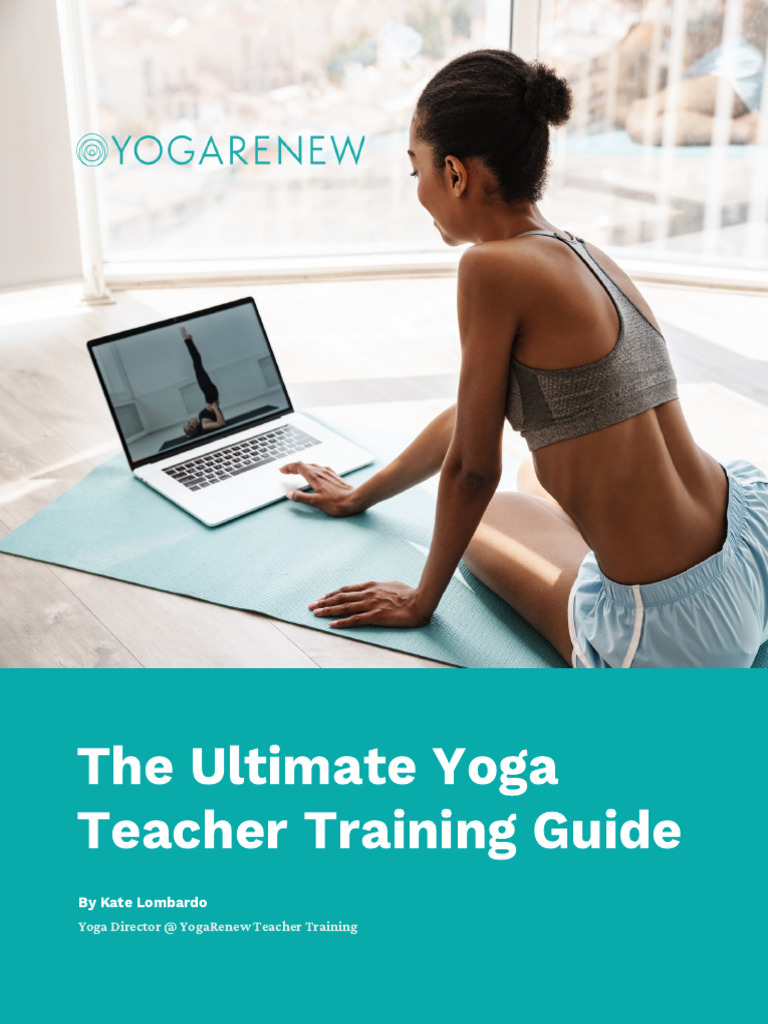 The Ultimate Yoga Teacher Training Guide | PDF | Educational Technology | Teachers