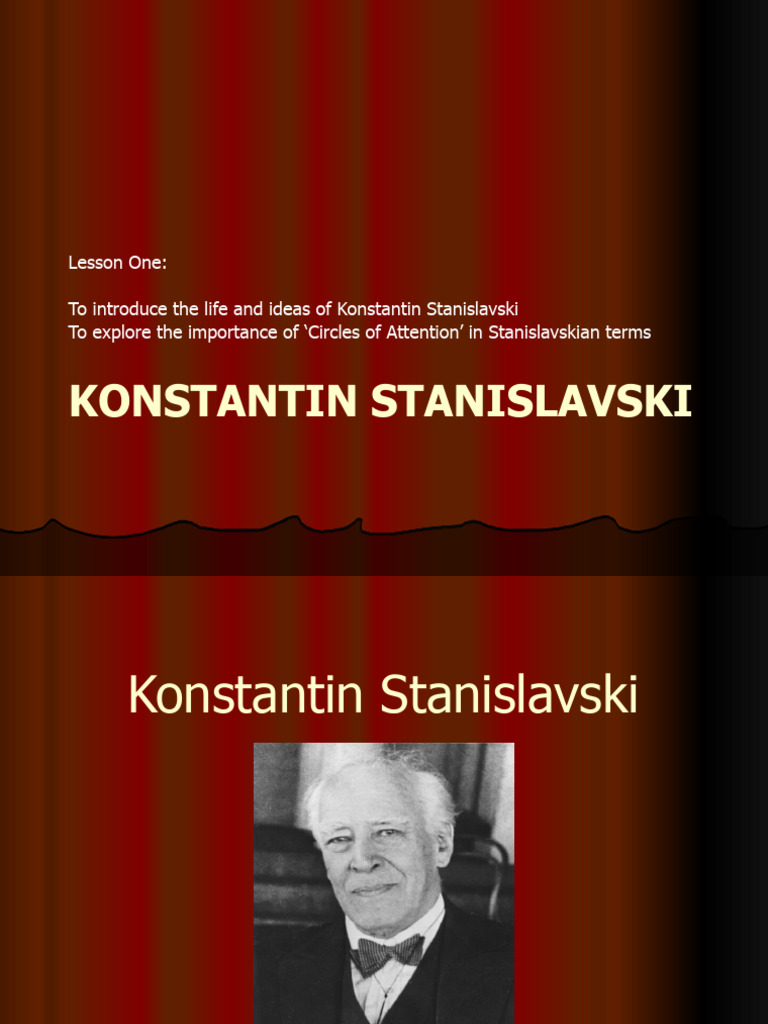 Konstantin - Stanislavski - Week 1 03.10.23 | PDF | Psychology | Cognition