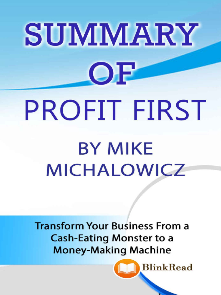 SUMMARY of Profit First by Mike Michalowicz - Transform Your Business ...